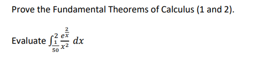 Solved Prove the Fundamental Theorems of Calculus (1 ﻿and | Chegg.com