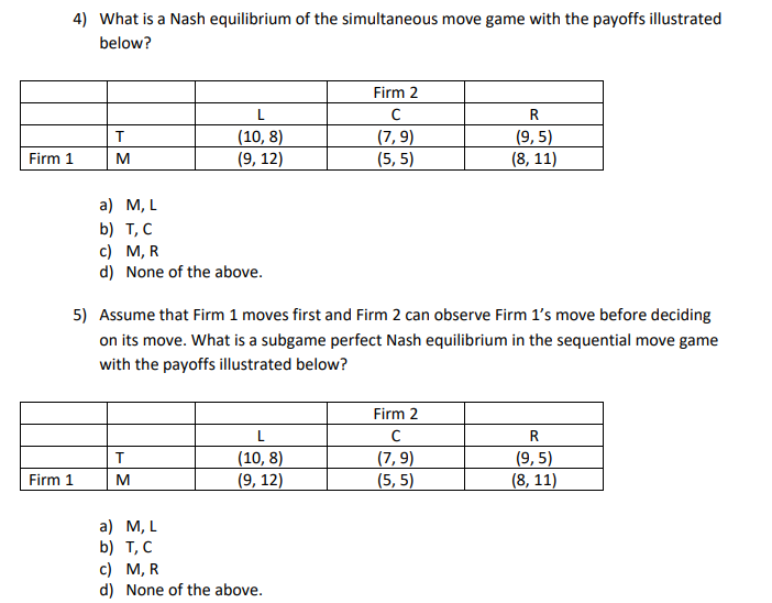 Solved 4) What is a Nash equilibrium of the simultaneous | Chegg.com