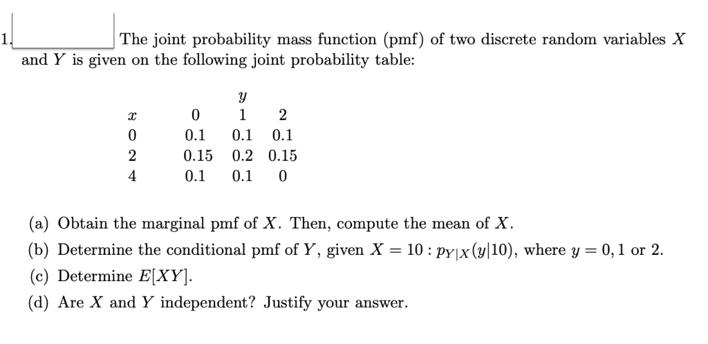 Solved 1 The joint probability mass function (pmf) of two | Chegg.com
