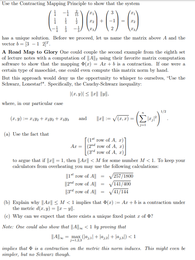 Solved Use the Contracting Mapping Principle to show that | Chegg.com