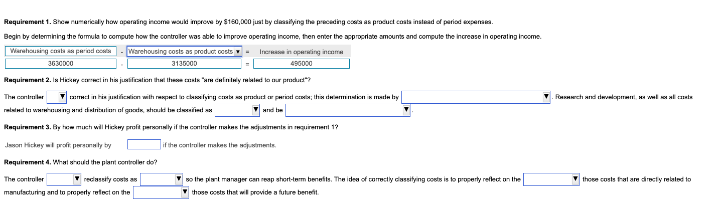 Requirement 1. Show numerically how operating income | Chegg.com