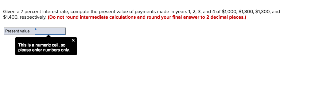 Solved Given A 7 Percent Interest Rate Compute The Present Chegg solved-given-a-7-percent-interest-rate-compute-the-present-chegg