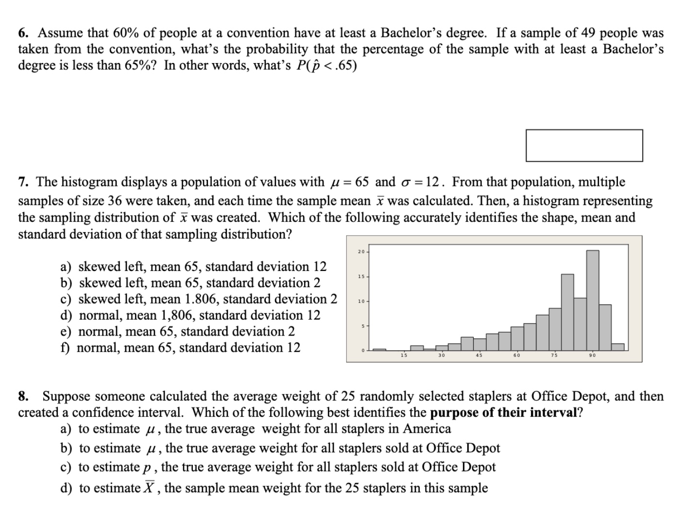 Solved Assume that 60% ﻿of people at a convention have at | Chegg.com