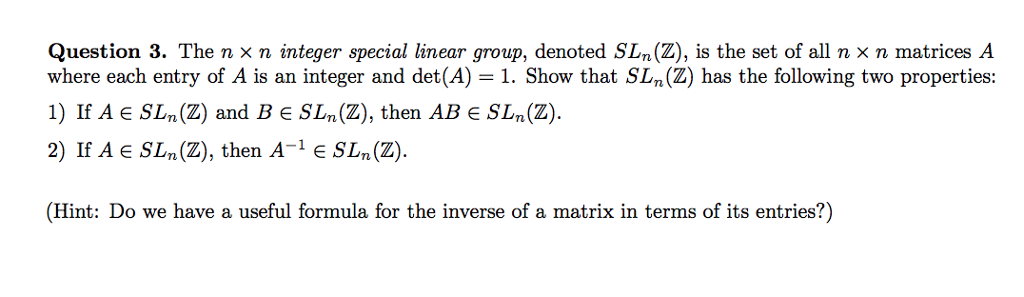 Solved The n × n integer special linear group, denoted | Chegg.com