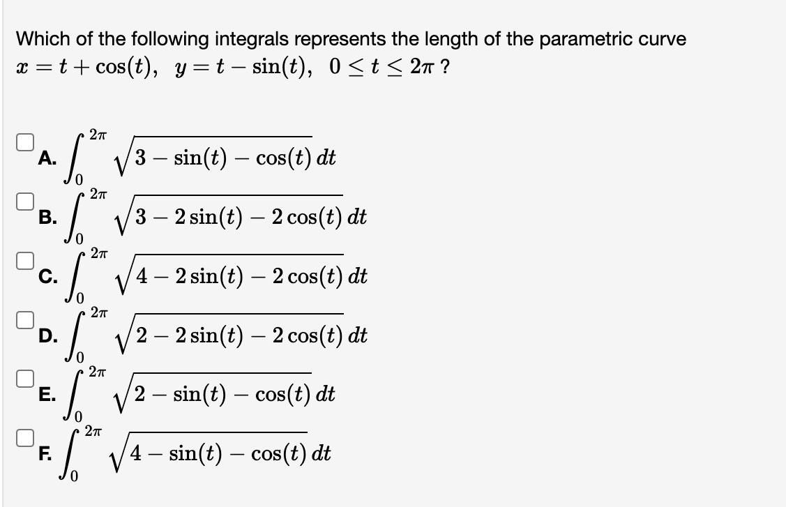 Solved Which of the following integrals represents the | Chegg.com