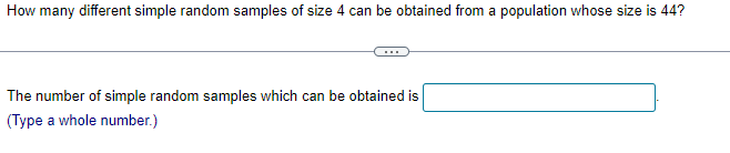 Solved How many different simple random samples of size 4 | Chegg.com
