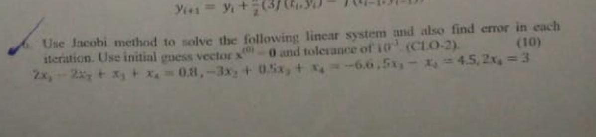 Solved question 6: Use jacobi method to solve systems of | Chegg.com