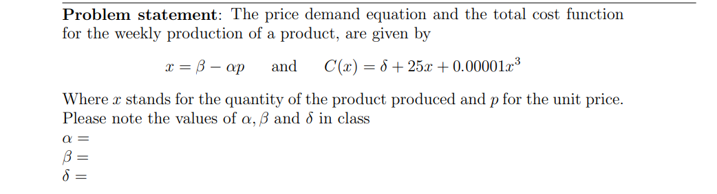 Solved Problem statement: The price demand equation and the | Chegg.com