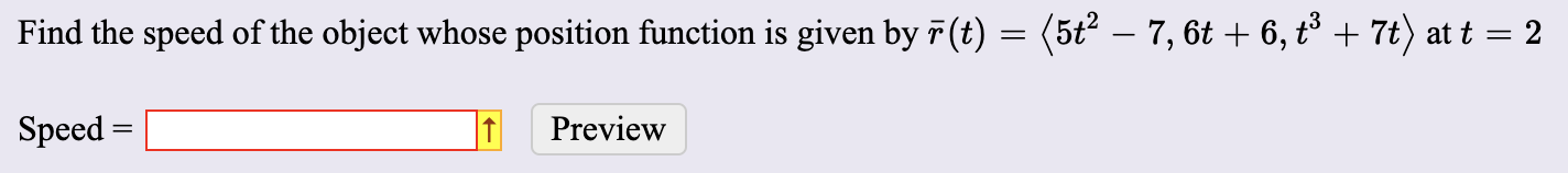 Solved Find the speed of the object whose position function | Chegg.com