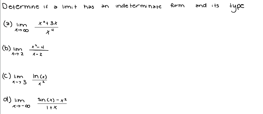 Solved Determine if a limit has an indeterminate form and | Chegg.com