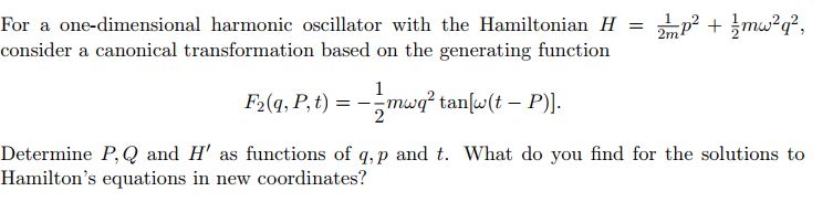 Solved For a one-dimensional harmonic oscillator with the | Chegg.com