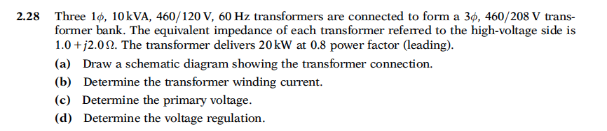 Solved Three 1ø, 10kVA, 460/120 V, 60 Hz transformers are | Chegg.com