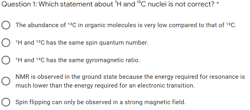 Solved Question 1: Which statement about 'H and 13C nuclei | Chegg.com