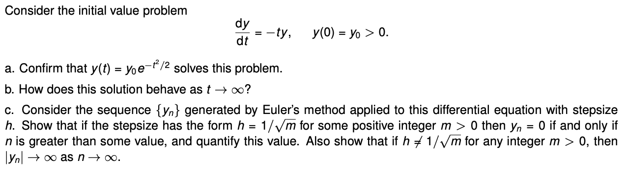 Solved Consider the initial value problem | Chegg.com