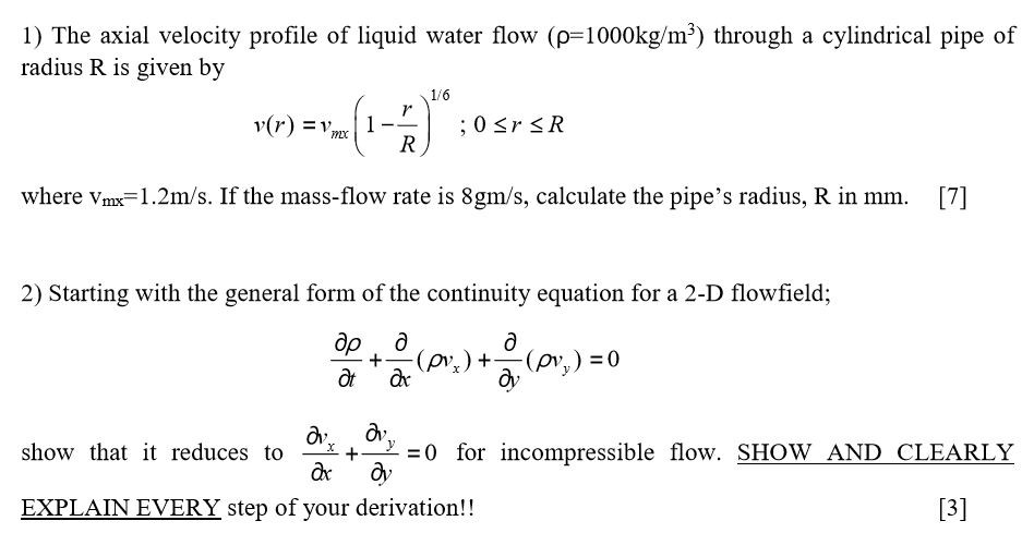 Solved 1) The axial velocity profile of liquid water flow | Chegg.com