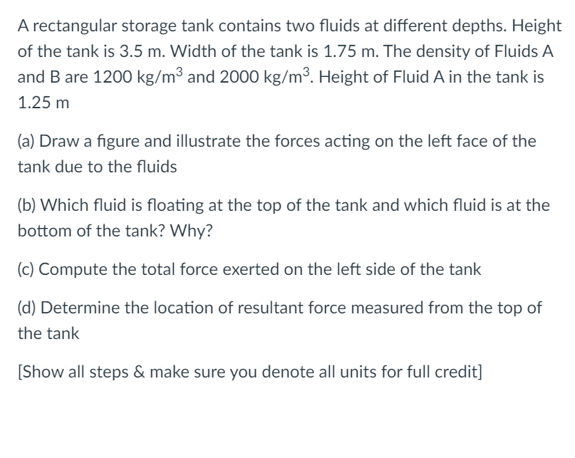 Solved A rectangular storage tank contains two fluids at | Chegg.com