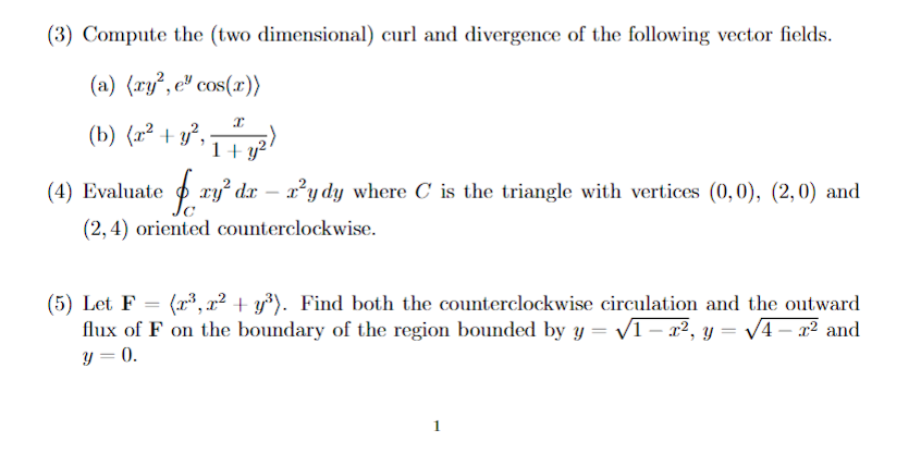 Solved (3) Compute the (two dimensional) curl and divergence | Chegg.com