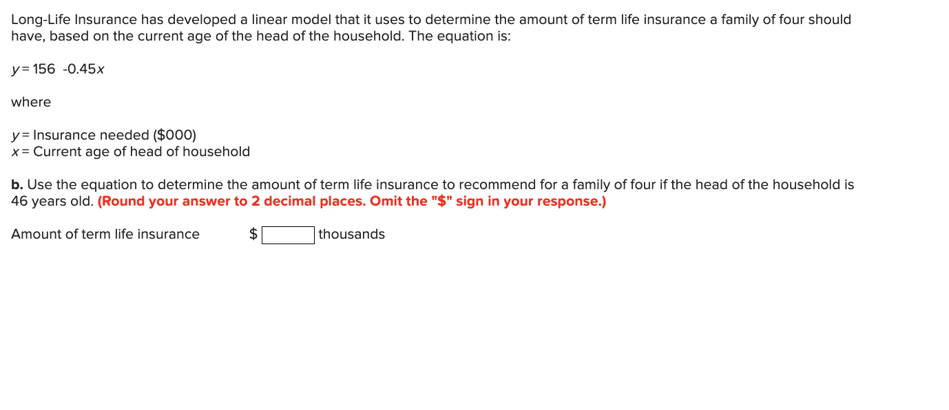 Solved Long-Life Insurance has developed a linear model that | Chegg.com