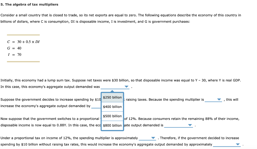 Solved 5. The algebra of tax multipliers Consider a small | Chegg.com