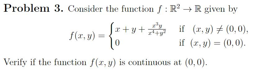 Solved Problem 3. Consider the function f : R2 + R given by | Chegg.com