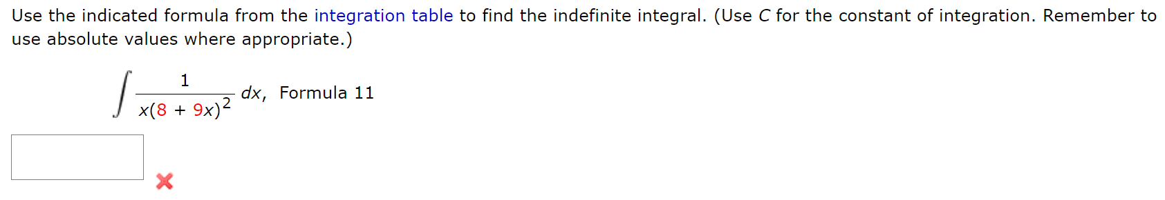 Solved Use the indicated formula from the integration table | Chegg.com