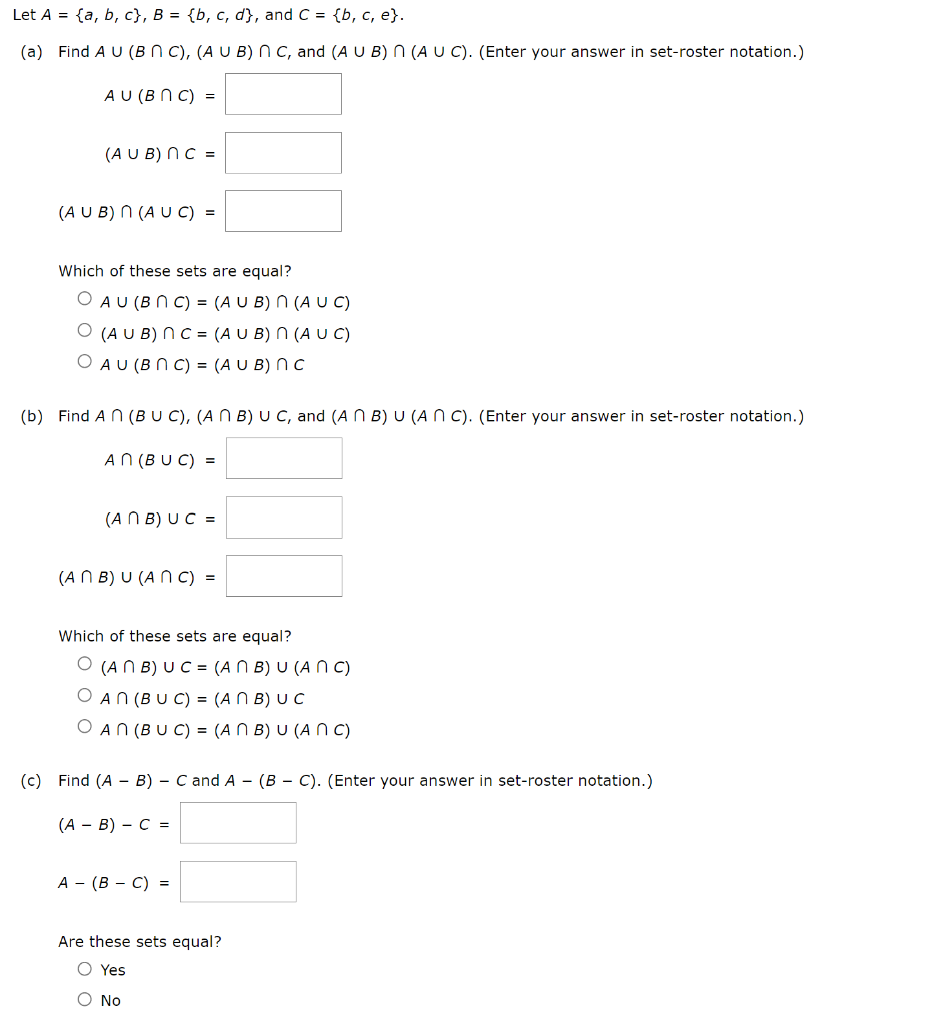 Solved Let A={a,b,c},B={b,c,d}, and C={b,c,e}. (a) Find | Chegg.com