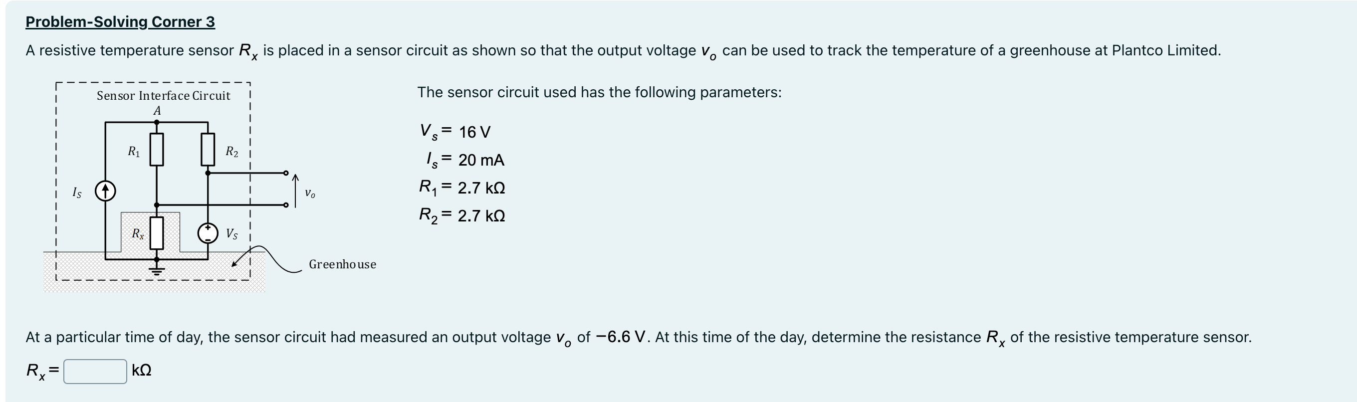 Solved A resistive temperature sensor R subscript x is | Chegg.com