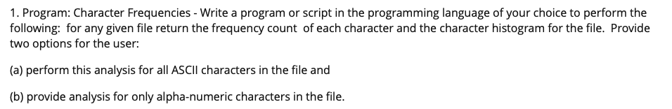 1. Program: Character Frequencies - Write a program | Chegg.com