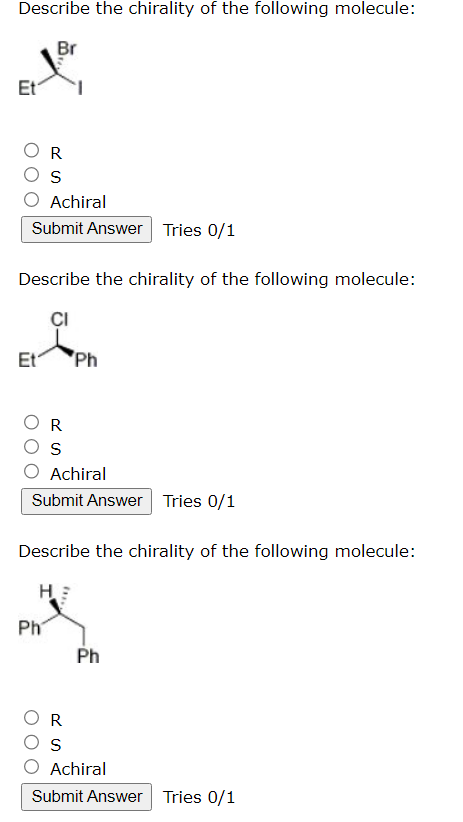 Solved Describe the chirality of the following molecule: R S | Chegg.com