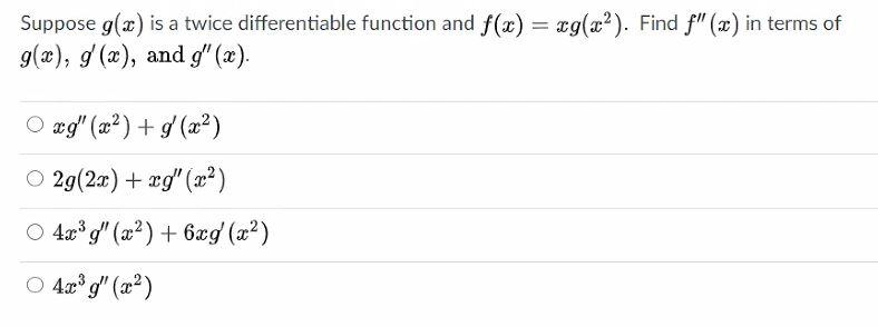 Solved Suppose g(x) is a twice differentiable function and | Chegg.com