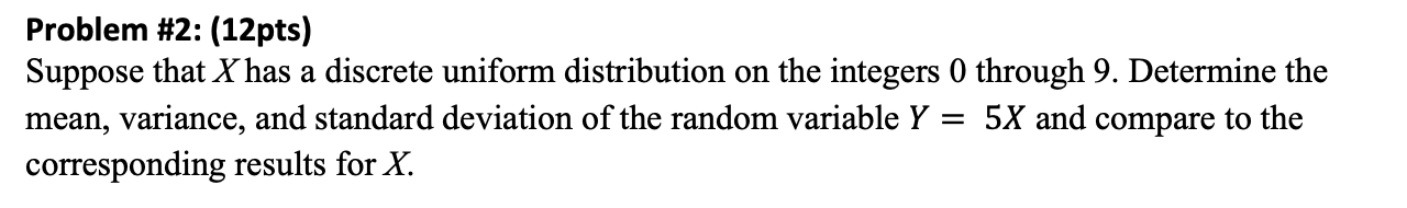 Solved Problem #2: (12pts) Suppose that X has a discrete | Chegg.com