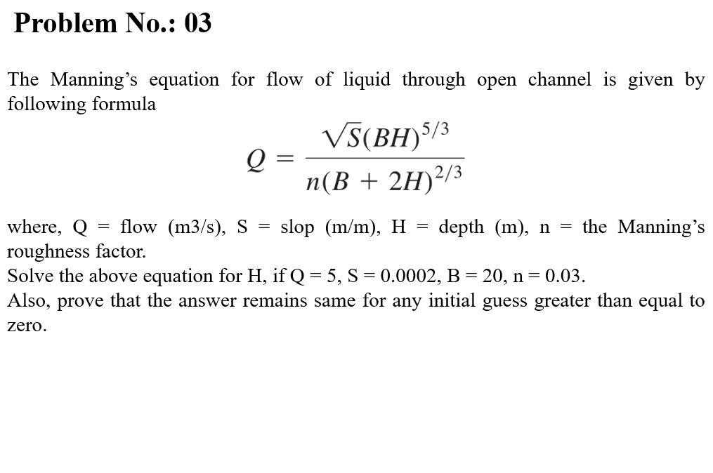Solved Problem No.: 03 The Manning's equation for flow of | Chegg.com