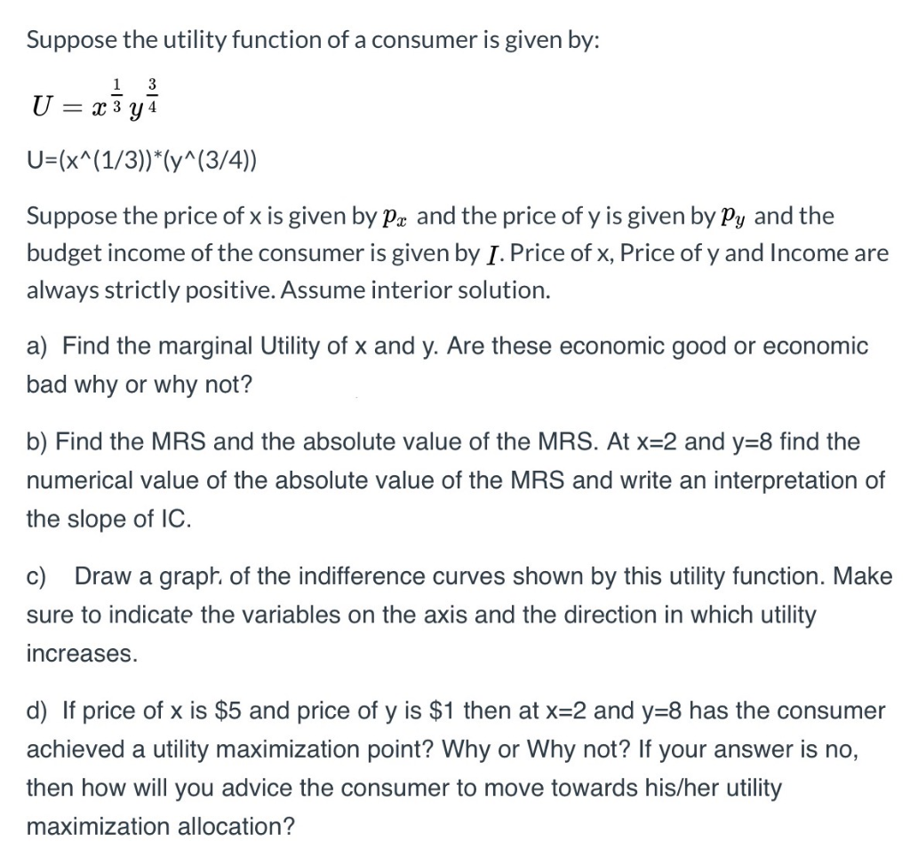 Solved Suppose the utility function of a consumer is given | Chegg.com