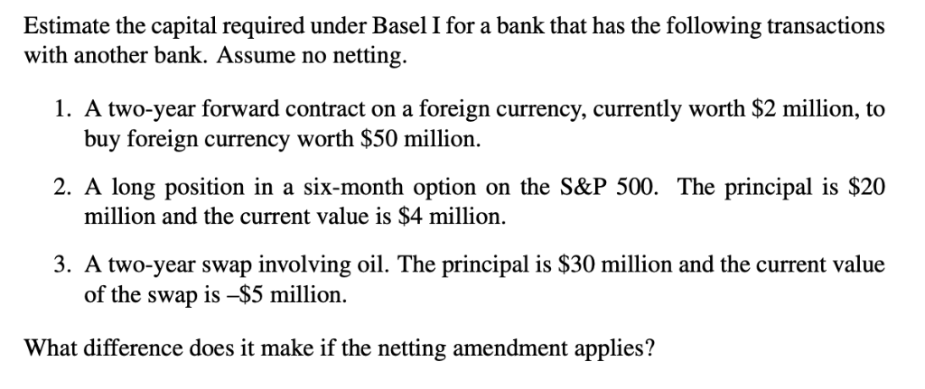 Estimate the capital required under Basel I for a | Chegg.com
