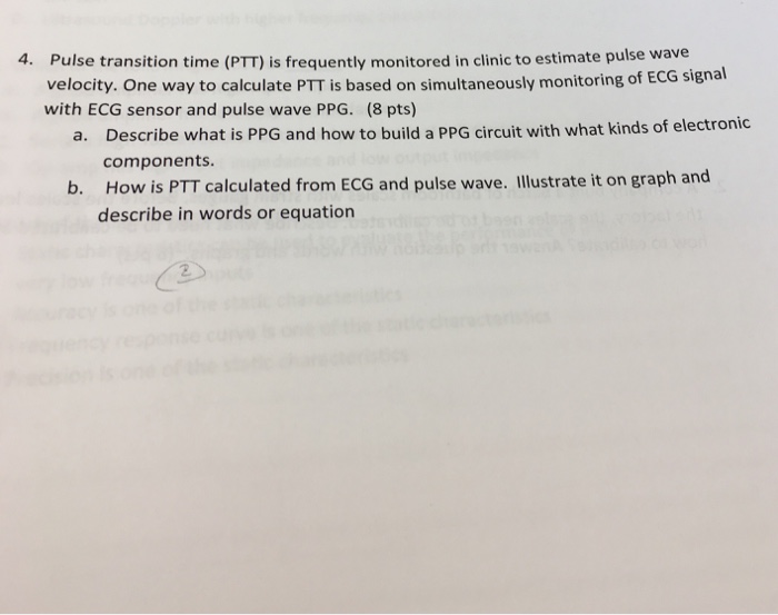 Solved Pulse transition time (PTT) is frequently monitored | Chegg.com