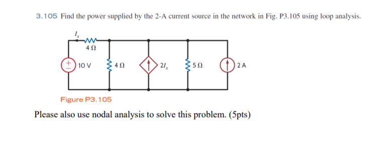 Solved 3105 Find The Power Supplied By The 2 A Current 