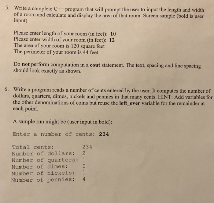Solved 5. Write a complete C++ program that will prompt the | Chegg.com