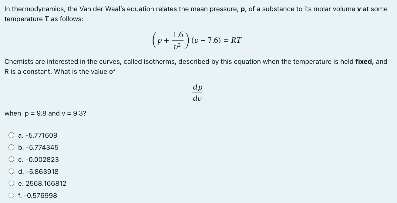 Solved In thermodynamics, the Van der Waal's equation | Chegg.com