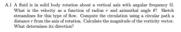 Solved A.1 A fluid is in solid body rotation about a | Chegg.com