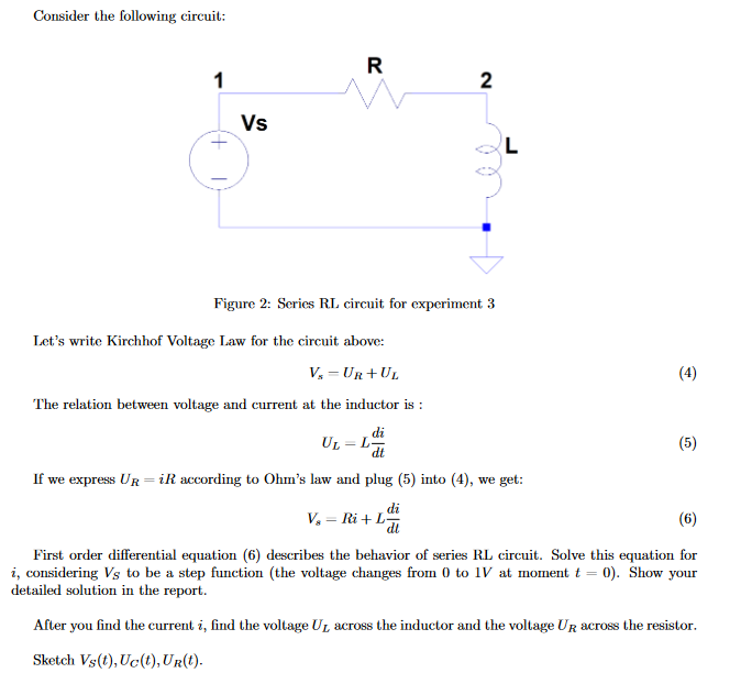 Solved Consider the following circuit: Figure 2: Series RL | Chegg.com