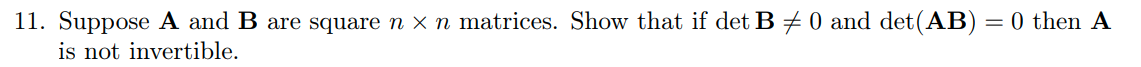 Solved 11. Suppose A and B are square n×n matrices. Show | Chegg.com
