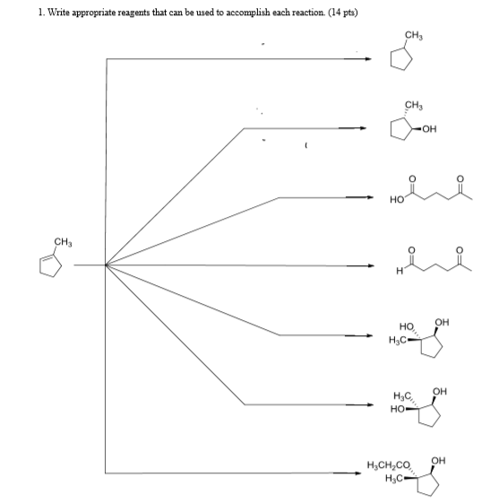 Solved 1. Write appropriate reagents that can be used to | Chegg.com