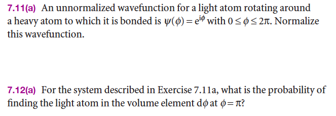 Solved 7.11(a) An unnormalized wavefunction for a light atom | Chegg.com