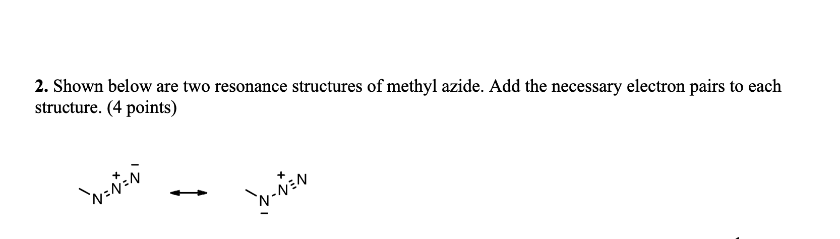 Solved 2. Shown below are two resonance structures of methyl | Chegg.com