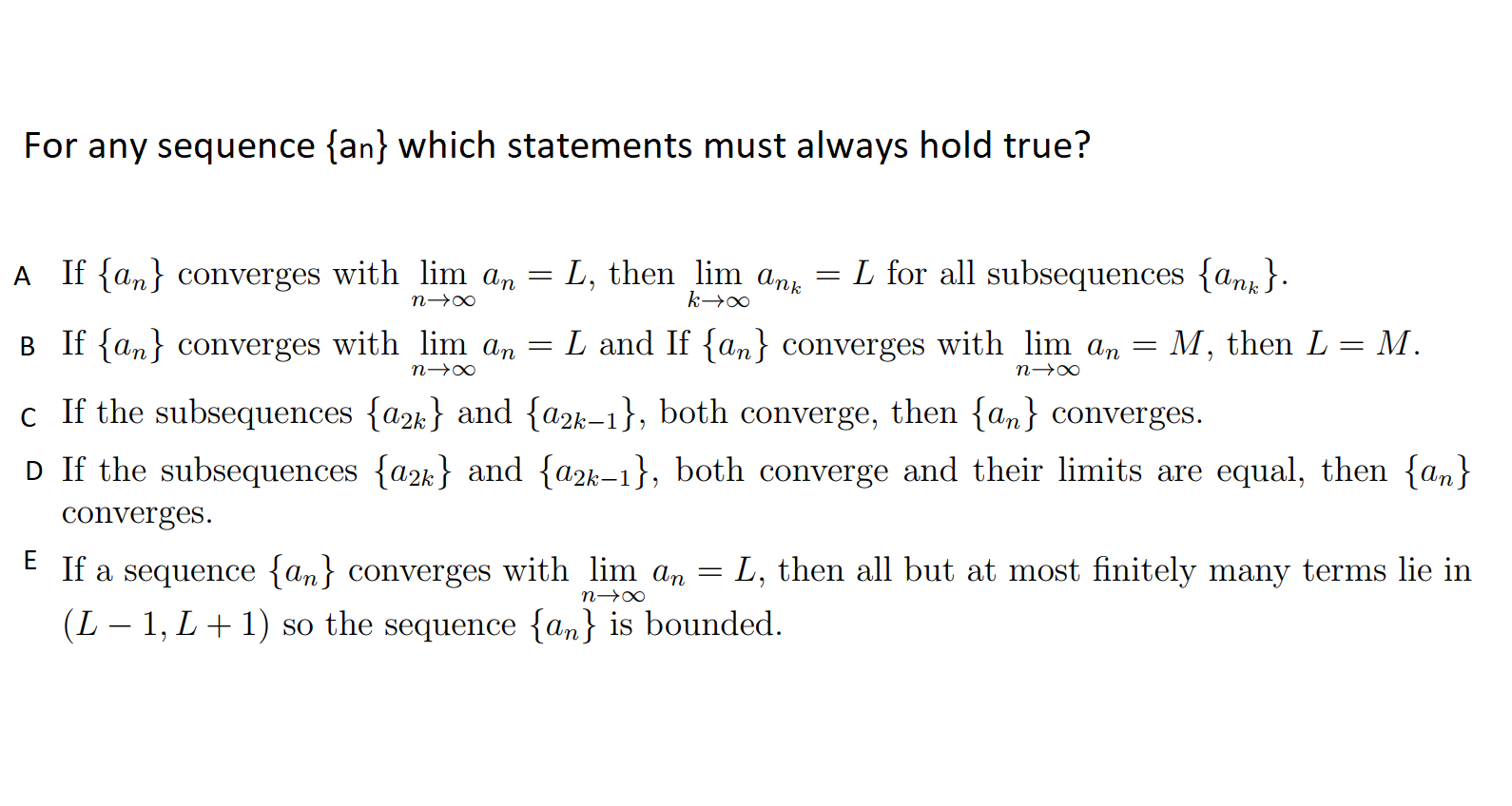 Solved For any sequence {an} which statements must always | Chegg.com