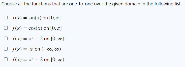 Solved Choose all the functions that are one-to-one over the | Chegg.com
