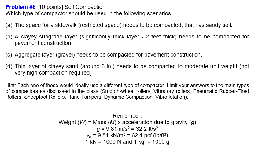 Solved Problem #6 [10 points] Soil Compaction Which type of | Chegg.com