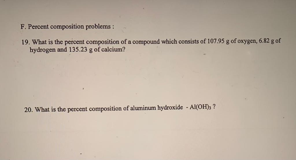 Solved F. Percent composition problems : 19. What is the | Chegg.com