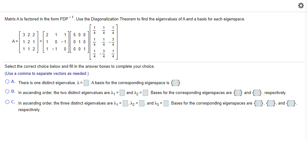 Solved Matrix A Is Factored In The Form Pdp 1 Use The