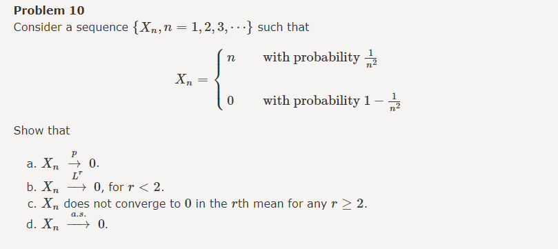 Solved Problem 10 Consider A Sequence Xn N 123 